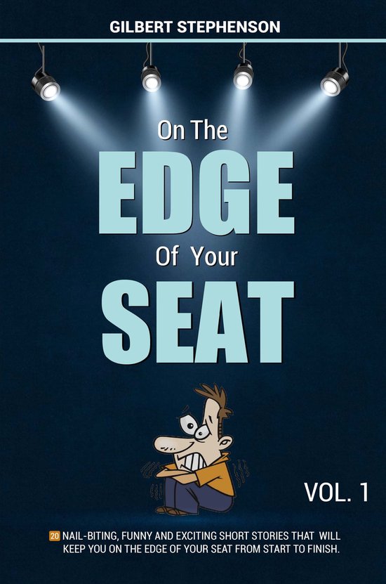 On The Edge Of Your Seat (ebook), Gilbert Stephenson | 1230008954374 ...