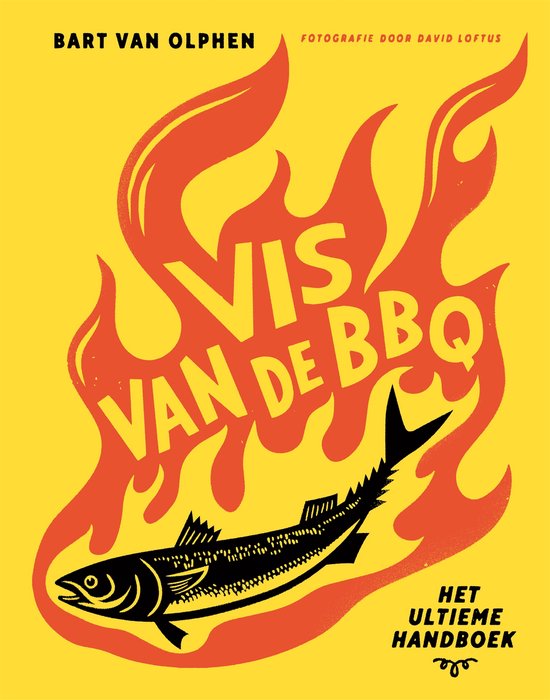 Vis van de BBQ, Bart van Olphen | 9789048870363 | Boeken | bol