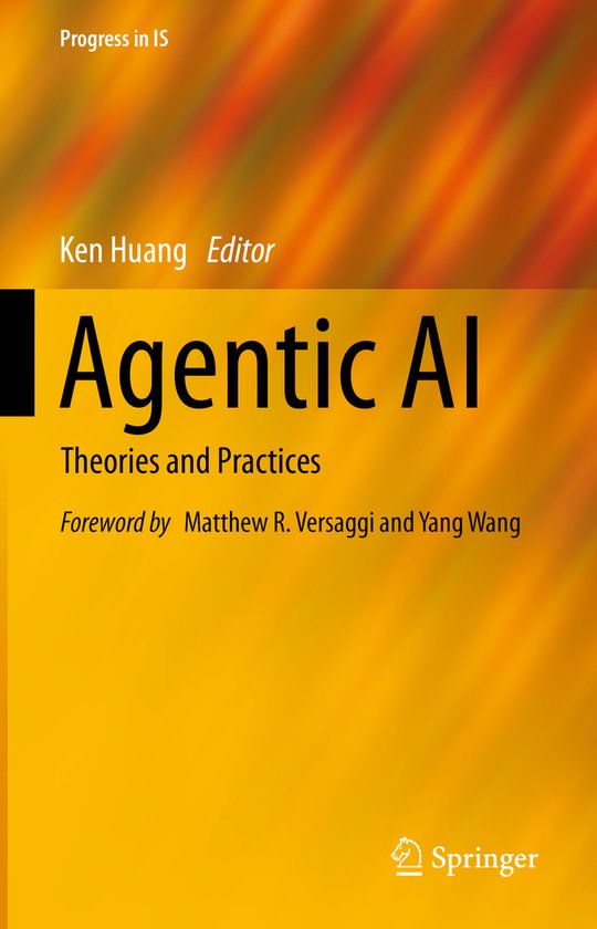 Progress in IS- Agentic AI | 9783031900259 | Boeken | bol