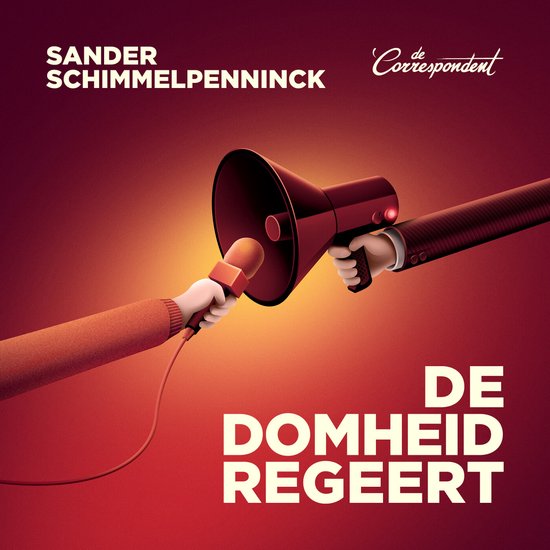 De domheid regeert, Sander Schimmelpenninck | 9789493254510 | Boeken | bol