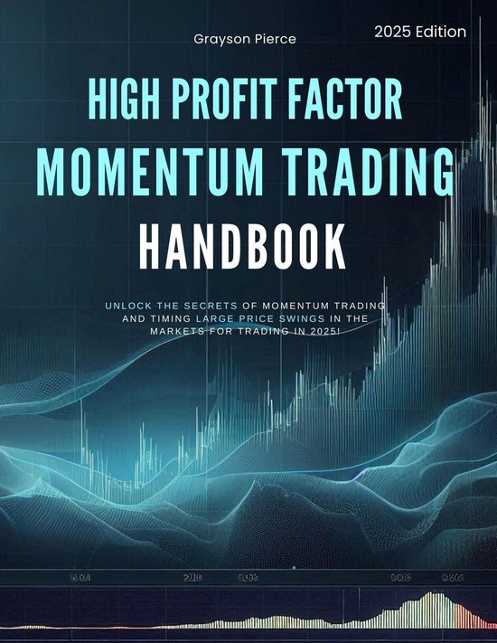 Profitable Trading Strategies for 2025 2 - High Profit Factor Momentum Trading... | bol