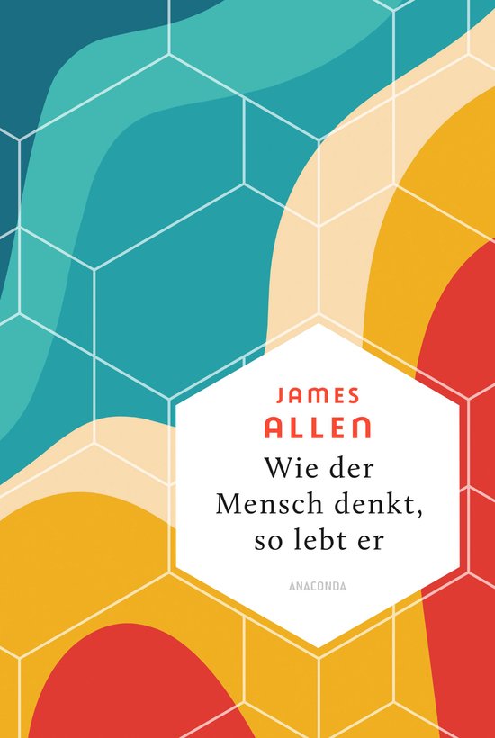 Weisheit der Welt 31 - Wie der Mensch denkt, so lebt er (ebook), James ...
