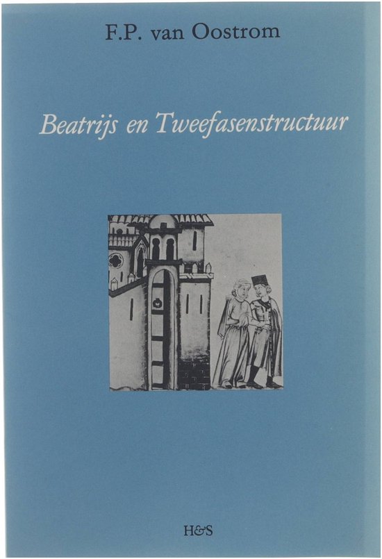 Beatrijs En Tweefasenstructuur | 9789061944935 | F.P.van Oostrom ...