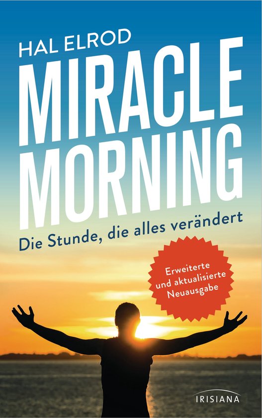 Miracle Morning (ebook), Hal Elrod | 9783641317331 | Boeken | bol
