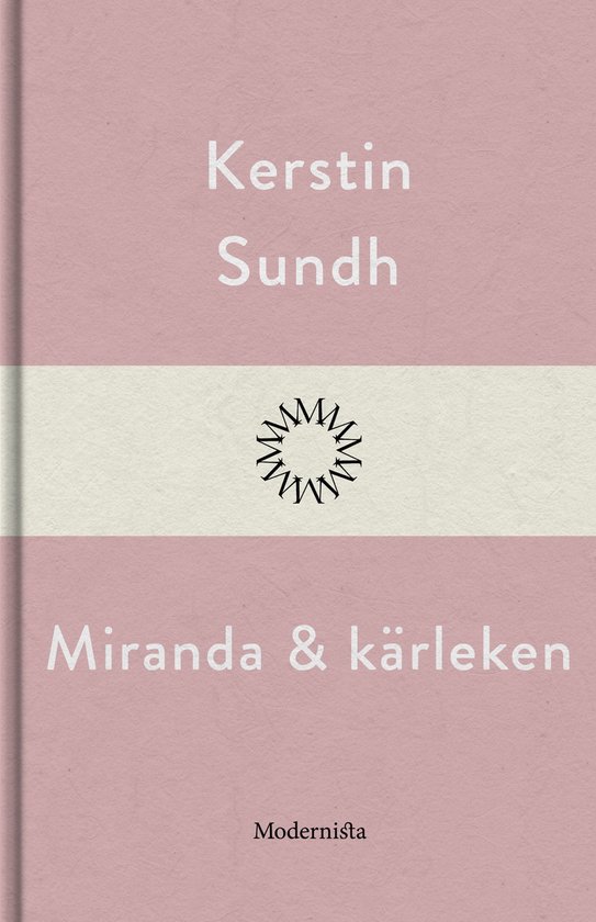 Miranda 7 - Miranda och kärleken (ebook), Kerstin Sundh | 9789180941655 ...