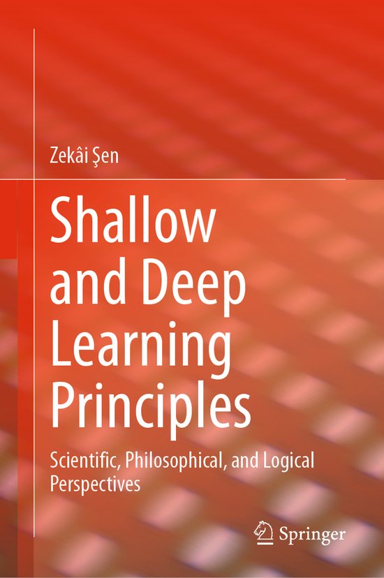 Shallow and Deep Learning Principles | 9783031295546 | Zekâi Sen ...