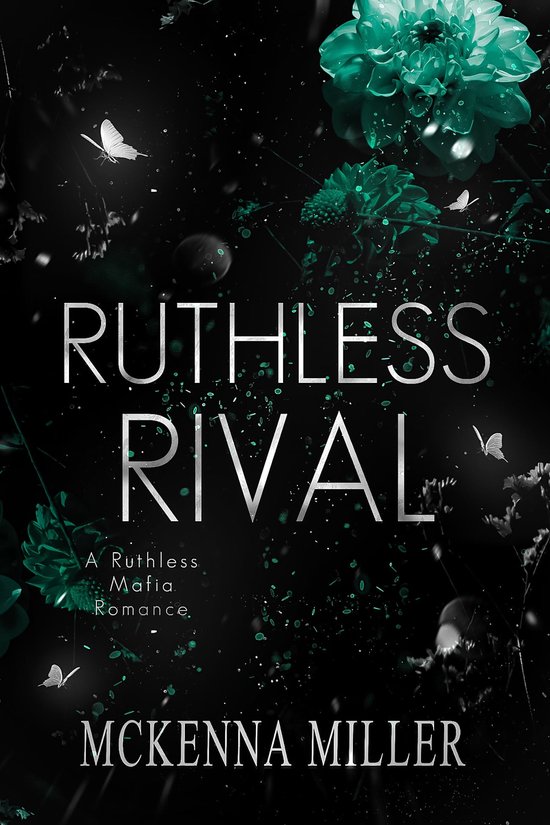 Ruthless Mafia 3 - Ruthless Rival (ebook), Mckenna Miller ...