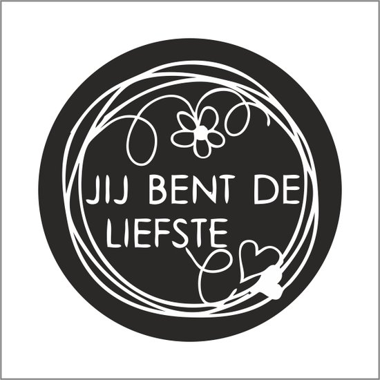 Sticker - "Jij bent de liefste" - Etiketten - 47mm Rond - Wit/Zwart ...