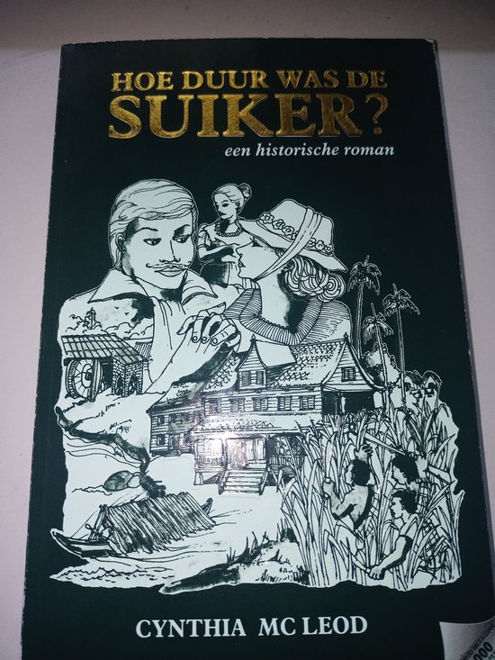 Hoe duur was de suiker?, Cynthia Mcleod | 9789991400778 | Boeken | bol