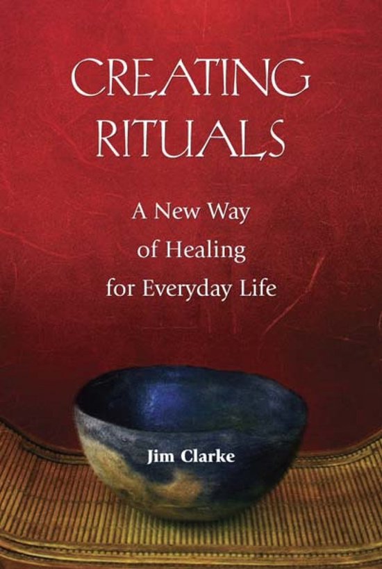 Creating Rituals, Jim Clarke | 9780809147168 | Boeken | bol.com