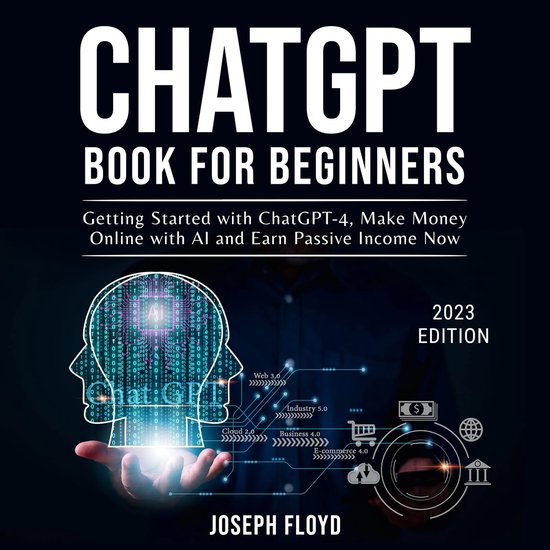CHATGPT BOOK FOR BEGINNERS, Joseph Floyd | 9798368970158 | Boeken | bol