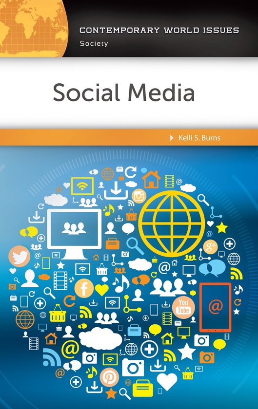 Contemporary World Issues - Social Media (ebook), Kelli S. Burns ...