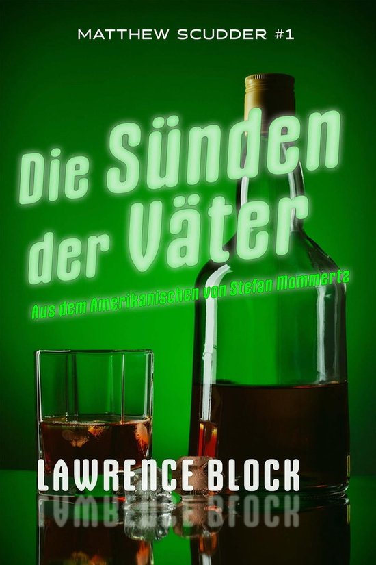 Matthew Scudder 1 - Die Sünden der Väter (ebook), Lawrence Block ...