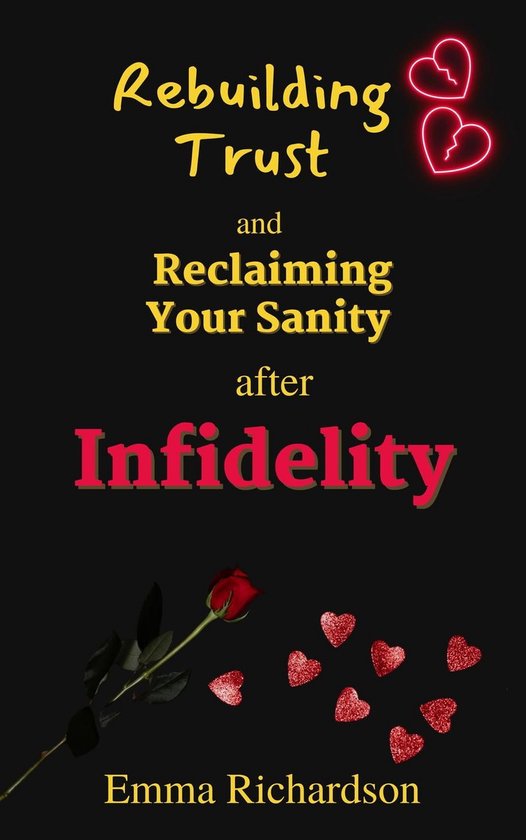 Rebuilding Trust and Reclaiming Your Sanity after Infidelity (ebook ...