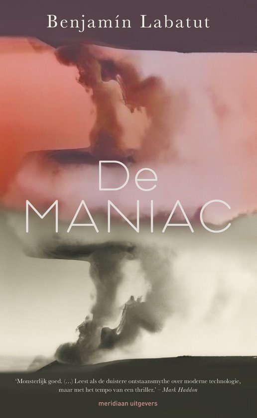 De Maniac (ebook), Benjamín Labatut | 9789493169944 | Boeken | bol