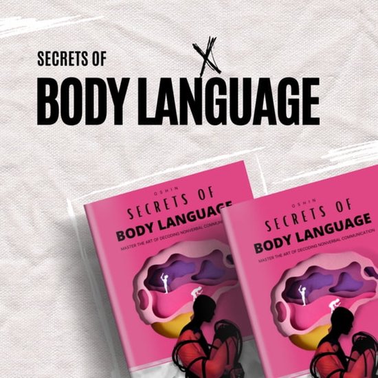 Secrets of Body Language (ebook), Oshin | 1230006543174 | Boeken | bol.com