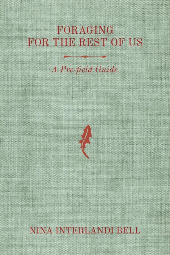 FORAGING FOR THE REST OF US (ebook), Nina Interlandi Bell | 9798988411208 | Boeken | bol.com