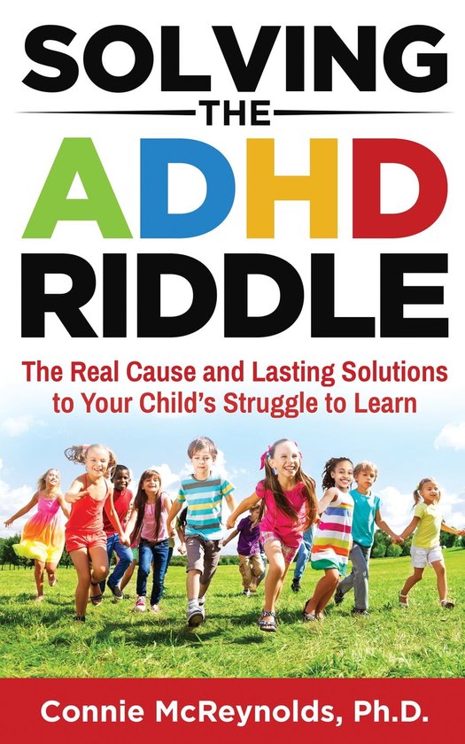 Solving the ADHD Riddle (ebook), Connie McReynolds | 9798988075912 ...