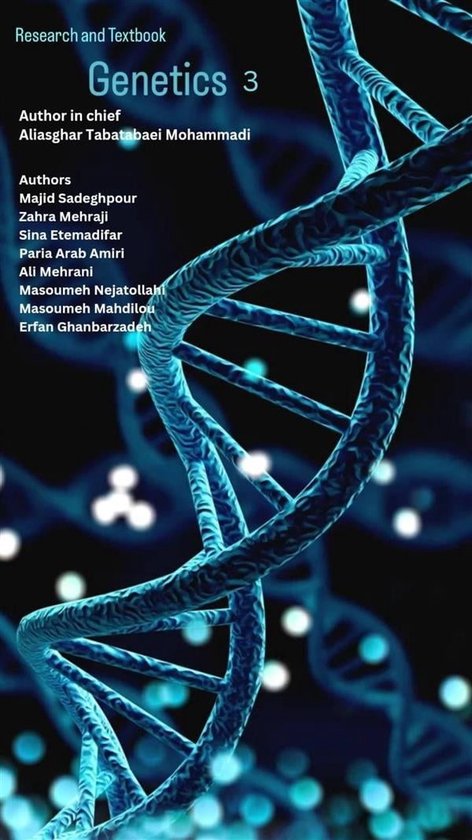Genetics Research And Textbook 3 (ebook), Aliasghar Tabatabaei ...