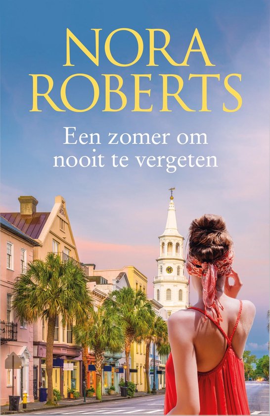 Een zomer om nooit te vergeten (ebook), Nora Roberts | 9789402563900 | Boeken | bol