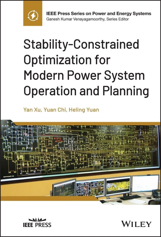 IEEE Press Series on Power and Energy Systems - Stability-Constrained Optimization for... | bol.com