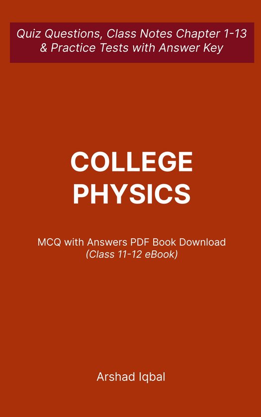 Physics MCQ Questions and Answers PDF Download - Class 11-12 Physics ...