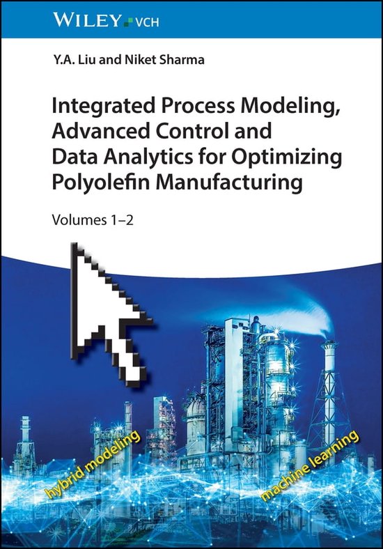 Integrated Process Modeling, Advanced Control and Data Analytics for Optimizing... | bol.com