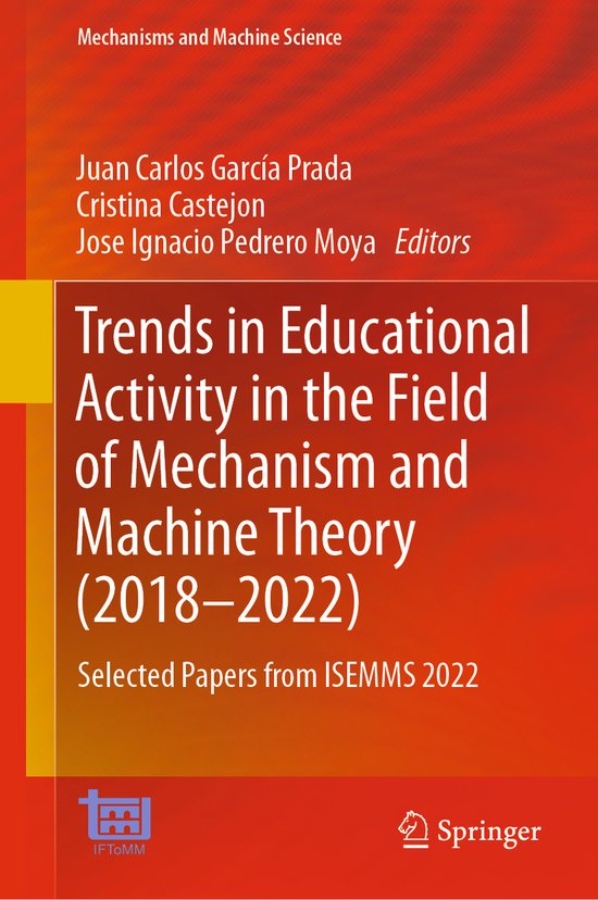 Mechanisms and Machine Science- Trends in Educational Activity in the ...