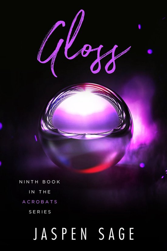 Gloss: Acrobats Book 9 (ebook), Jaspen Sage | 9798215316856 | Boeken ...