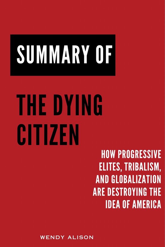 Summary Of The Dying Citizen (ebook), Wendy Alison | 1230006456559 ...