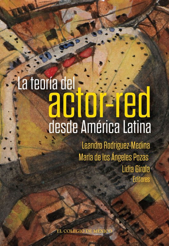 La Teoría del actor-red desde América Latina (ebook), Leandro Rodriguez ...