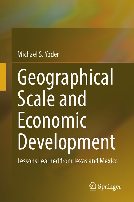 Geographical Scale and Economic Development, Michael S. Yoder | 9783031361968 | Boeken | bol