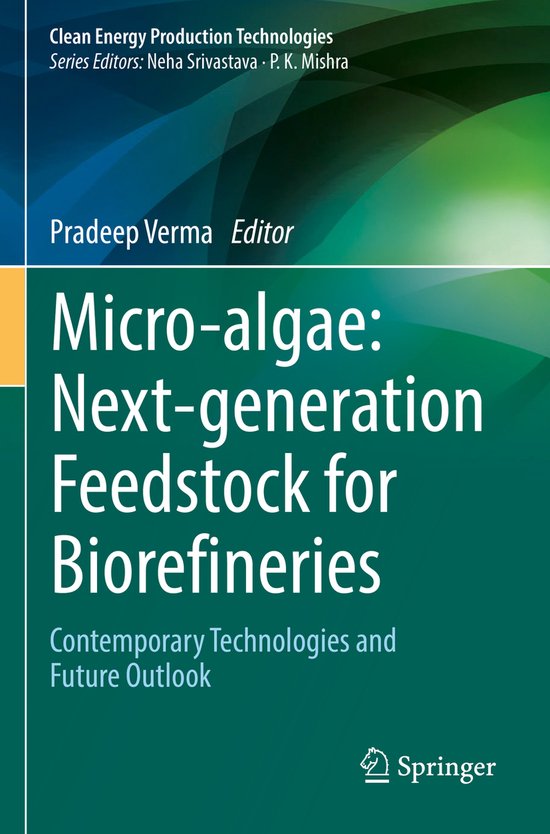 Clean Energy Production Technologies- Micro-algae: Next-generation Feedstock for... | bol