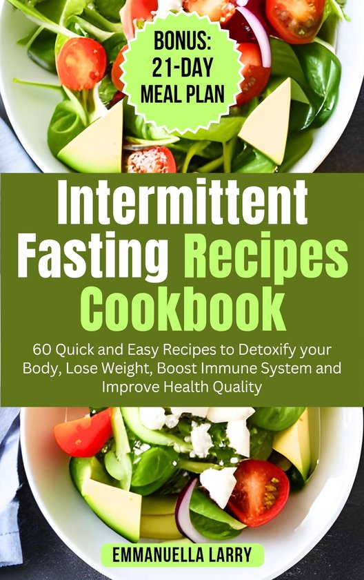 Intermittent Fasting Recipes Cookbook (ebook), Emmanuella Larry ...