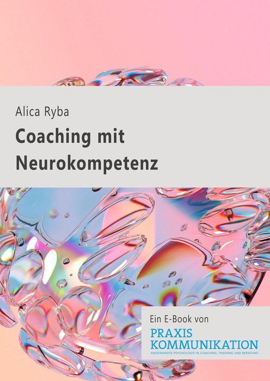 Coaching mit Neurokompetenz (ebook), Alica Ryba | 9783749500055 ...