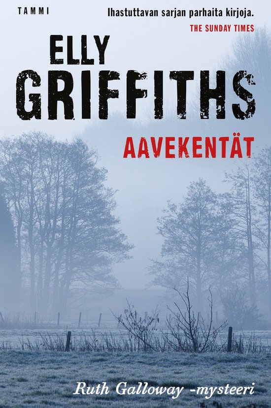Ruth Galloway 7 - Aavekentät (ebook), Elly Griffiths | 9789520412388 ...
