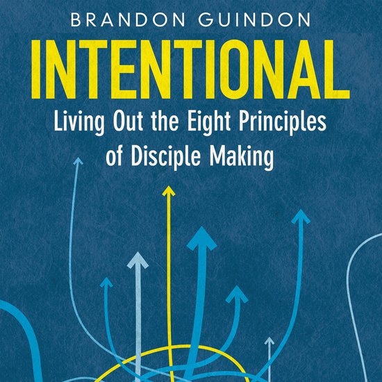 Intentional, Brandon Guindon | 9780310155225 | Boeken | bol