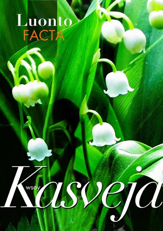 LuontoFacta 2 Kasveja (ebook), Liisa Honkala | 9789510392607 | Boeken ...