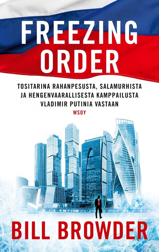 Freezing order (ebook), Bill Browder | 9789510483145 | Boeken | bol
