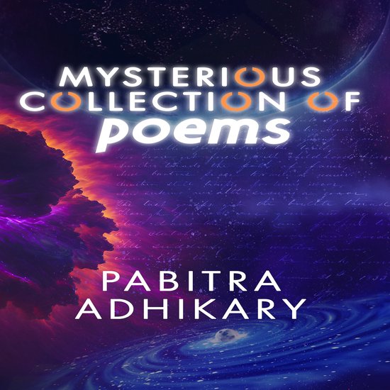 Mysterious Collection of Poems, Pabitra Adhikary | 9789387855953 ...