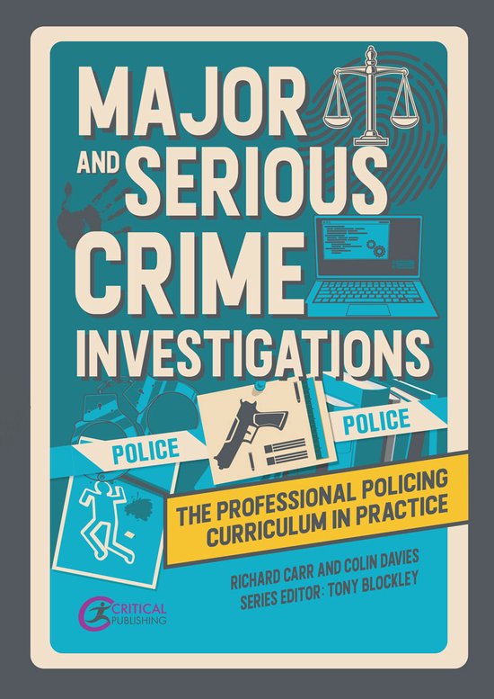 The Professional Policing Curriculum in Practice- Major and Serious ...