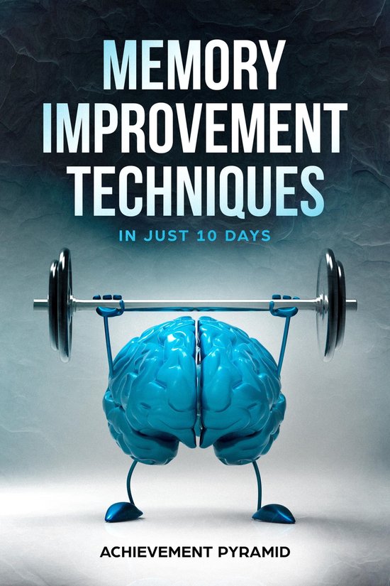 Memory Improvement Techniques In Just 10 Days (ebook), Achievement ...