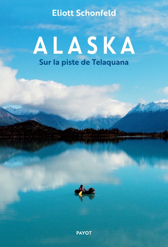 Alaska (ebook), Eliott Schonfeld | 9782228936934 | Boeken | bol