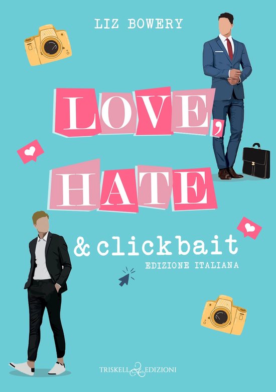 Love, Hate & Clickbait (ebook), Liz Bowery | 9791220708531 | Livres | bol
