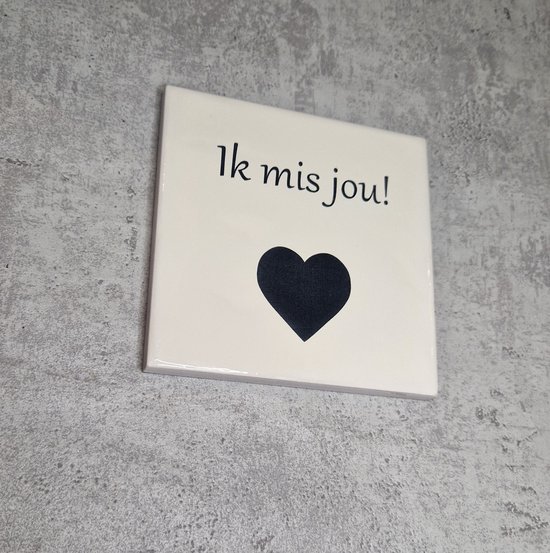 Tegeltje inclusief houder met tekst Ik mis jou 10x10cm | bol