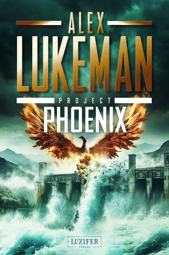 Project 16 - PROJECT PHOENIX (Project 16) (ebook), Alex Lukeman ...