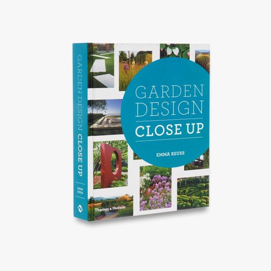 Garden Design Close Up, Emma Reuss | 9780500517512 | Boeken | bol