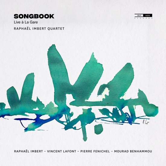 Raphaël Imbert, Vincent Lafont & Pierre Fenichel - Songbook: Live À La ...