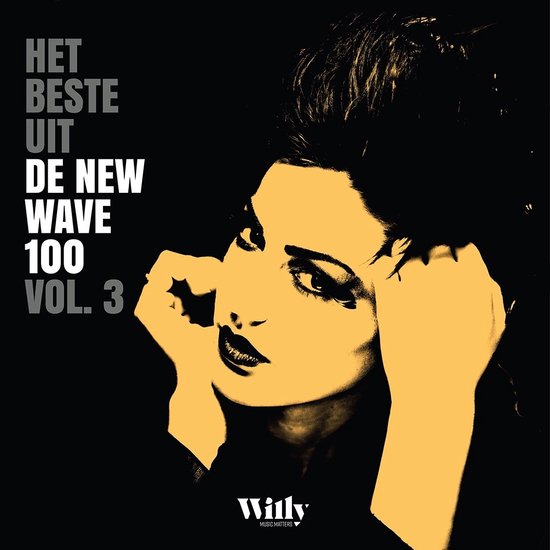 Various Artists - Willy: Het Beste Uit De New Wave 100 Vol. 3 (3 LP), various artists... | bol