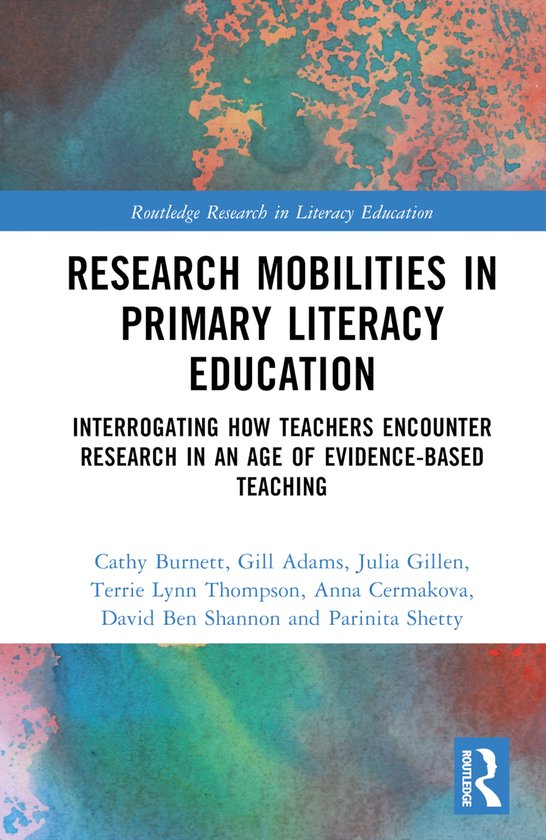Routledge Research in Literacy- Research Mobilities in Primary Literacy ...